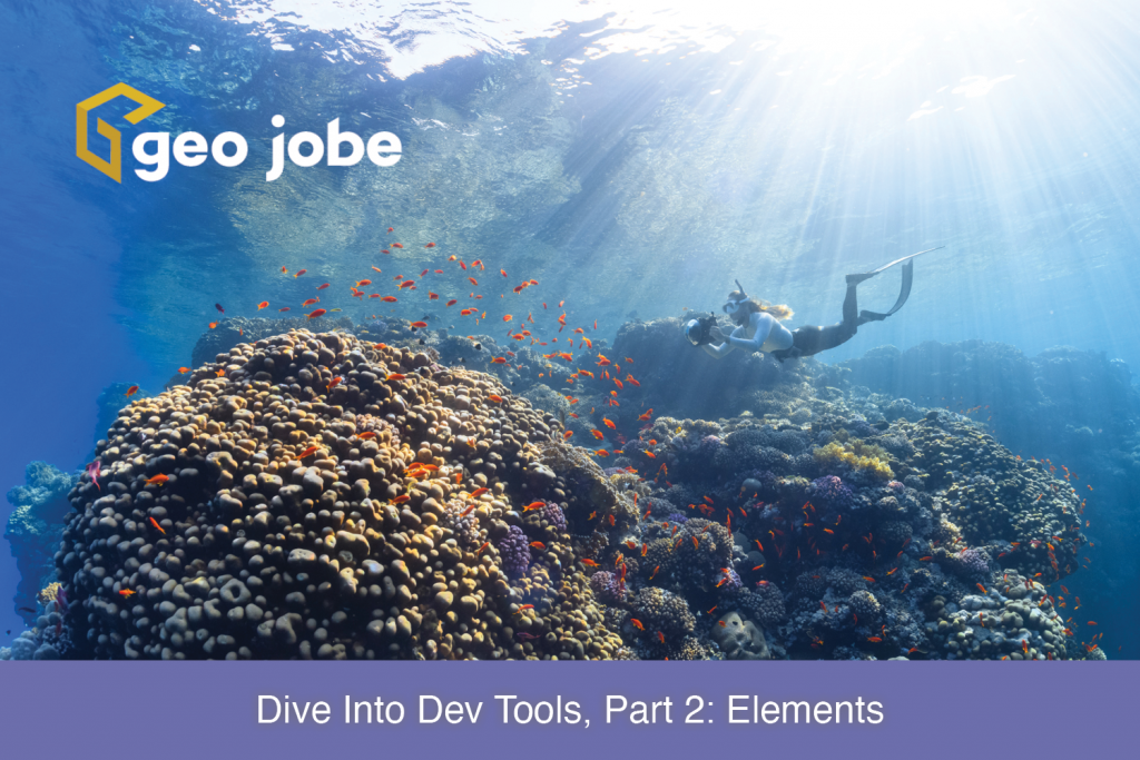Dive Into Dev Tools, Part 2: Elements - GEO Jobe