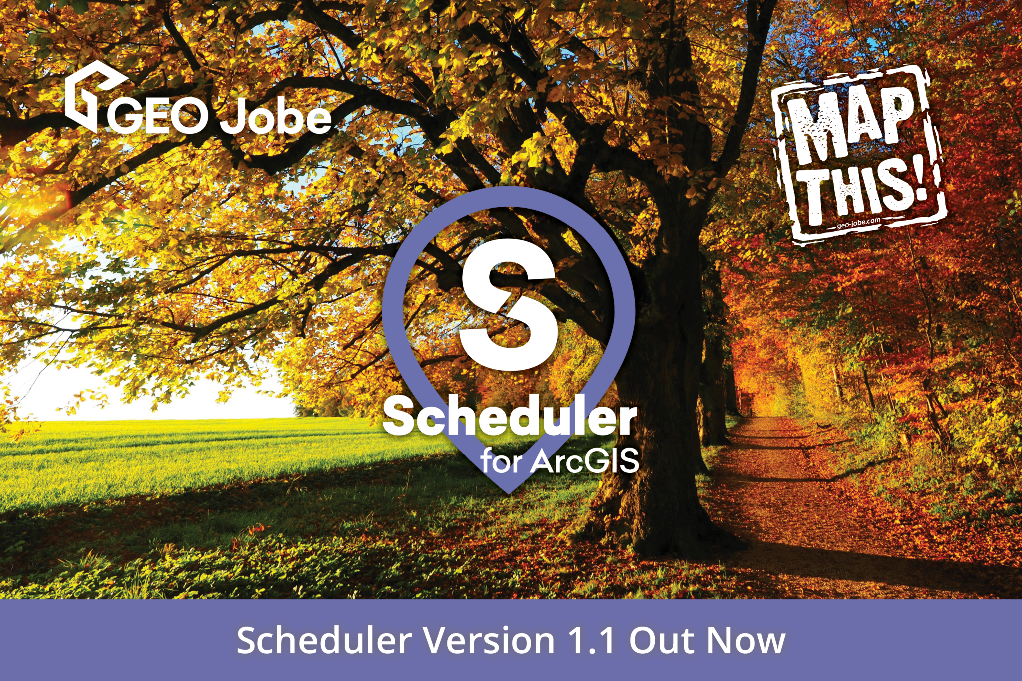 Scheduler for ArcGIS 1.1 Out Now – GEO Jobe